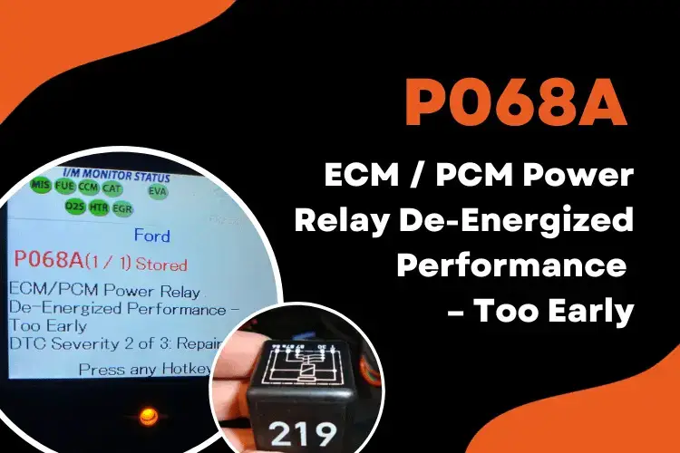 P068A Code: Symptoms, Causes, and Solutions - OBD ADVISOR